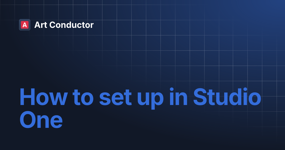 How to set up in Studio One | Art Conductor